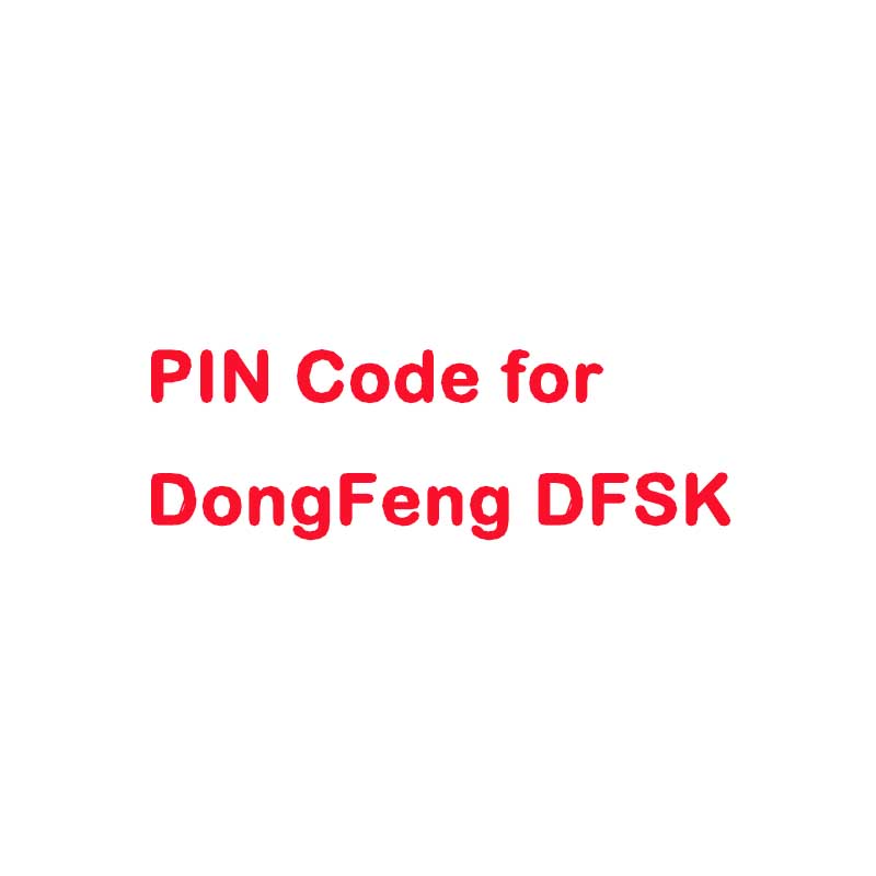 PIN Code Calculation Service for DongFeng DFSK – autoecupart